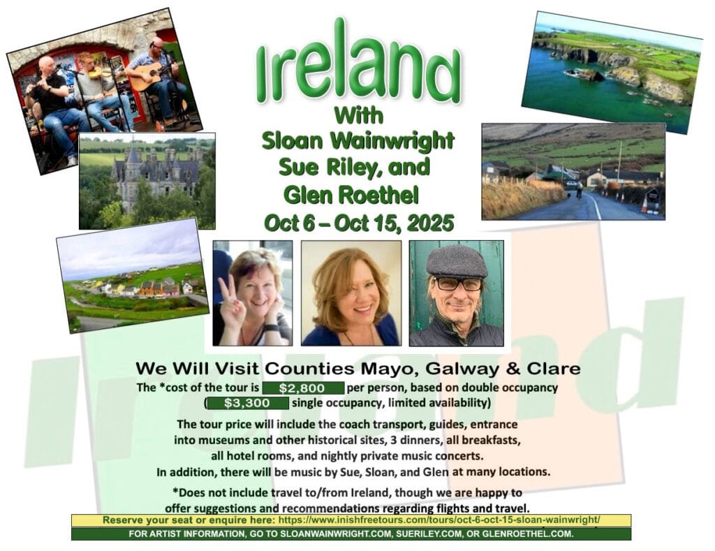 Ireland with Glen, Sloan Wainwright, & Sue Riley! 2025 | glen roethel